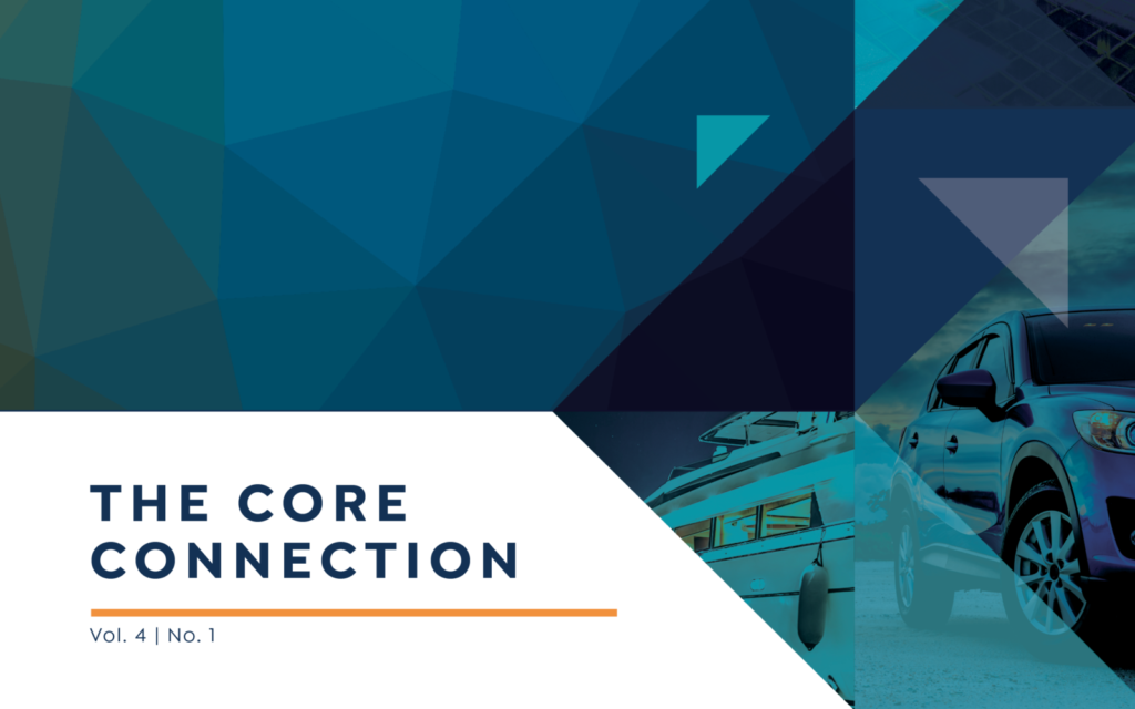 The Core Connection Vol. 4 | No. 1 - Core Assurance Partners